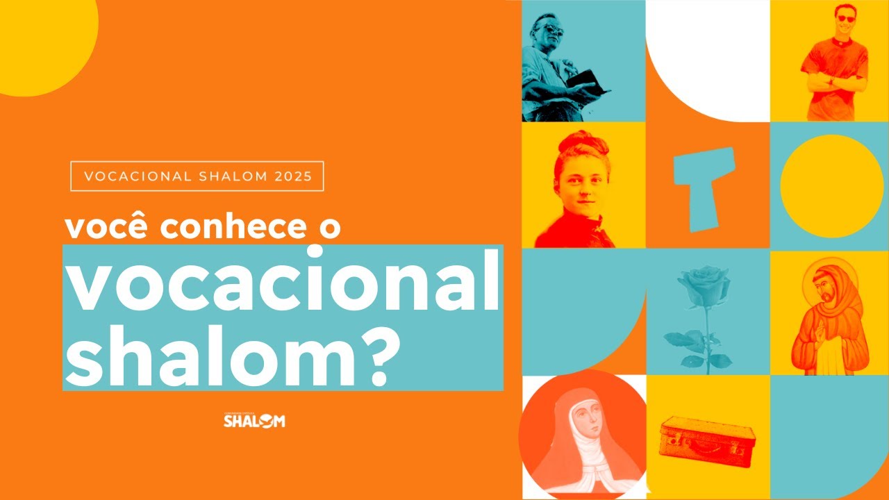 Você conhece o Vocacional Shalom? | Vocacional Shalom 2025 - YouTube