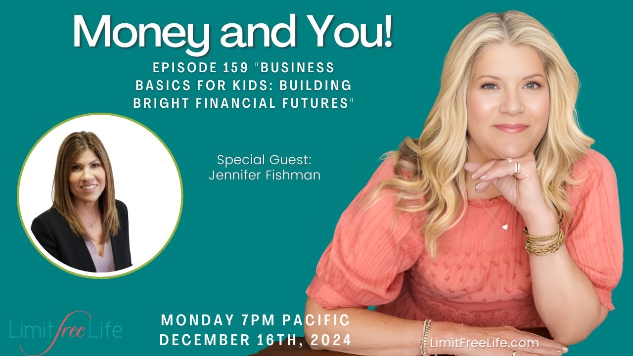 Ep 159: "Business Basics For Kids: Building Bright Financial Futures ...