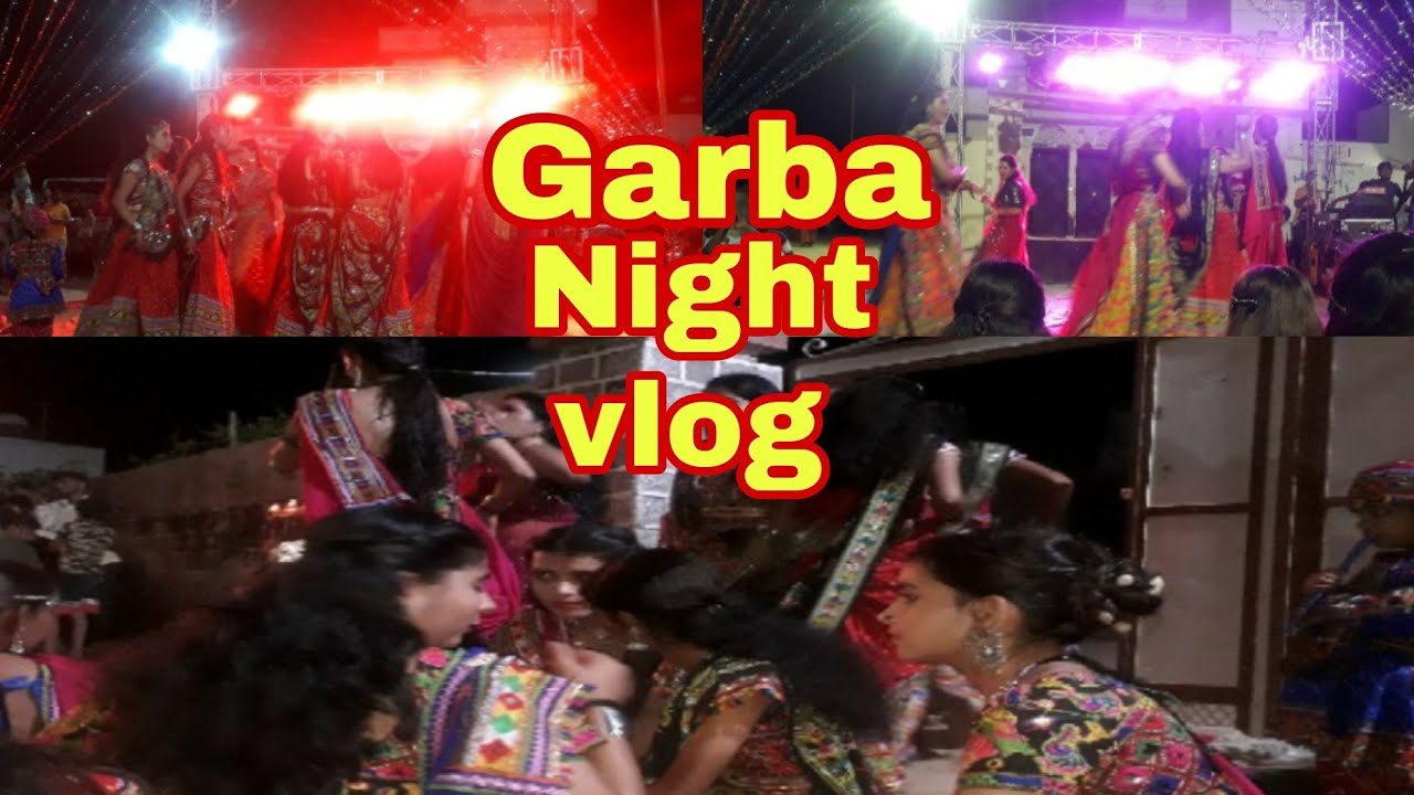Garba Night vlog 2024...💖🥰 Garba Night - YouTube
