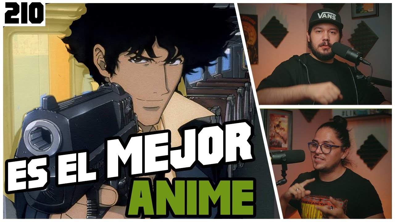 Cowboy Bebop: Es Arte Puro | Geeks Supremos EP 210 - YouTube