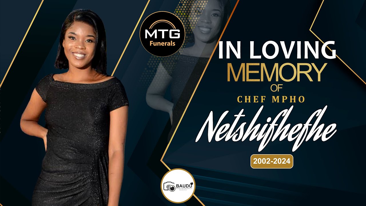 FUNERAL SERVICE OF CHEF MPHO NETSHIFHEFHE - YouTube