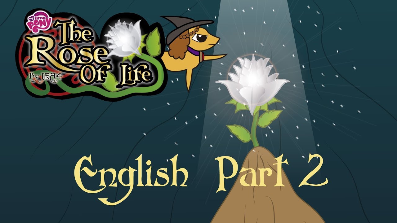 The Rose Of Life - part 2 (English) - YouTube
