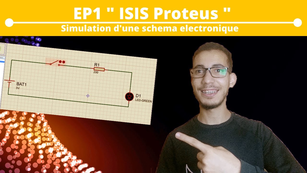 EP1:"ISIS Proteus" Simulation d'une schema électronique (DARIJA) - YouTube