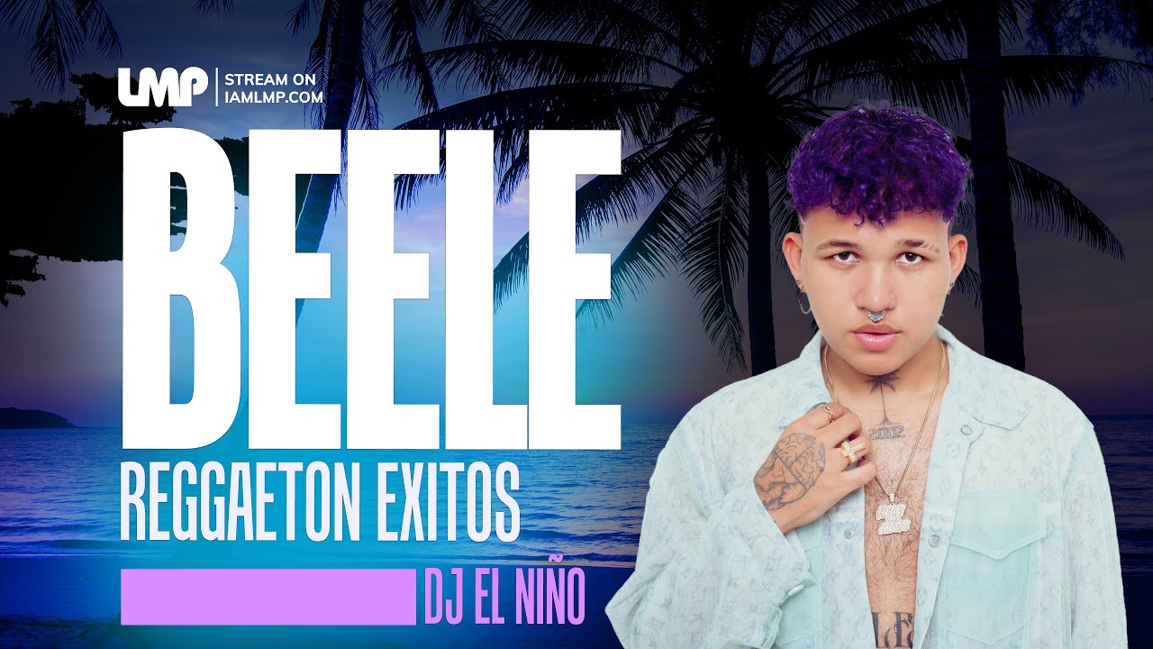 Beele Reggaeton Éxitos 1 Hora de sus Mejores Hits | Beéle Reggaeton Mix ...