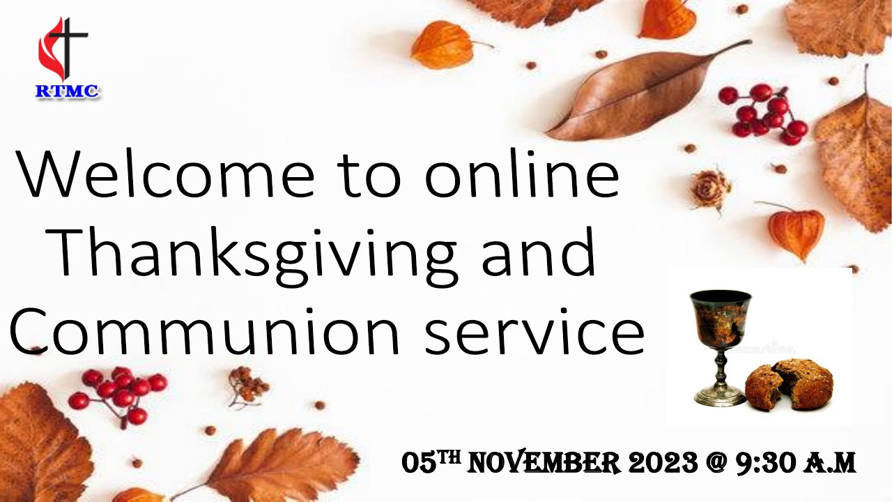 05th NOVEMBER 2023 | THANKSGIVING & COMMUNION SERVICE - YouTube