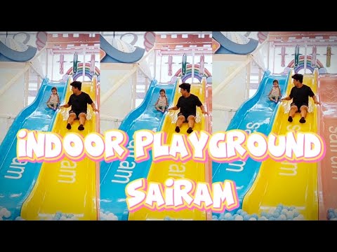 Sam Visits Indoor Playground with Mama and Papa | Sairam Fun Indoor ...