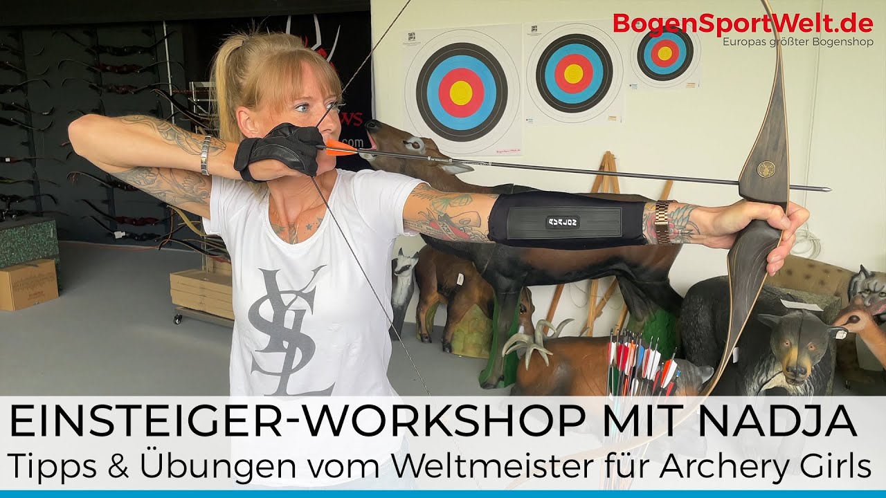 Einsteiger-Workshop: Bogenschießen für Archery Girls - Tipps & Tricks vom Weltmeister - YouTube