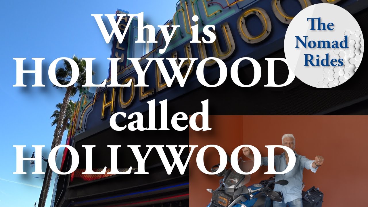 Why is Hollywood Called Hollywood. Motorcycle ride into History ...