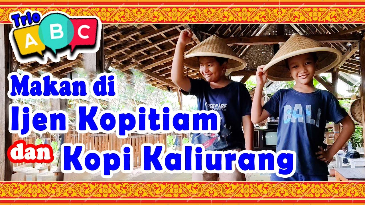 Trio ABC Makan di Ijen Kopitiam dan Kopi Kaliurang Malang - YouTube