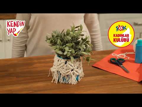 ŞOK KADINLAR KULÜBÜ SUNAR: Makrome Yapımı