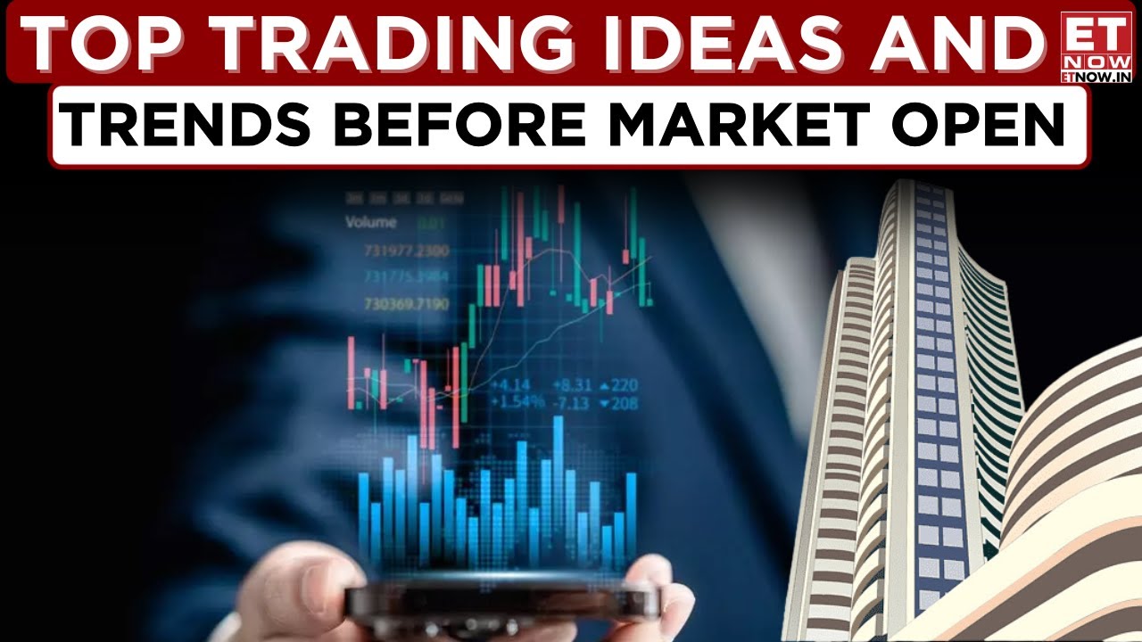 Market Strategy Before Trading Session | Stocks & Sectors For Investors ...