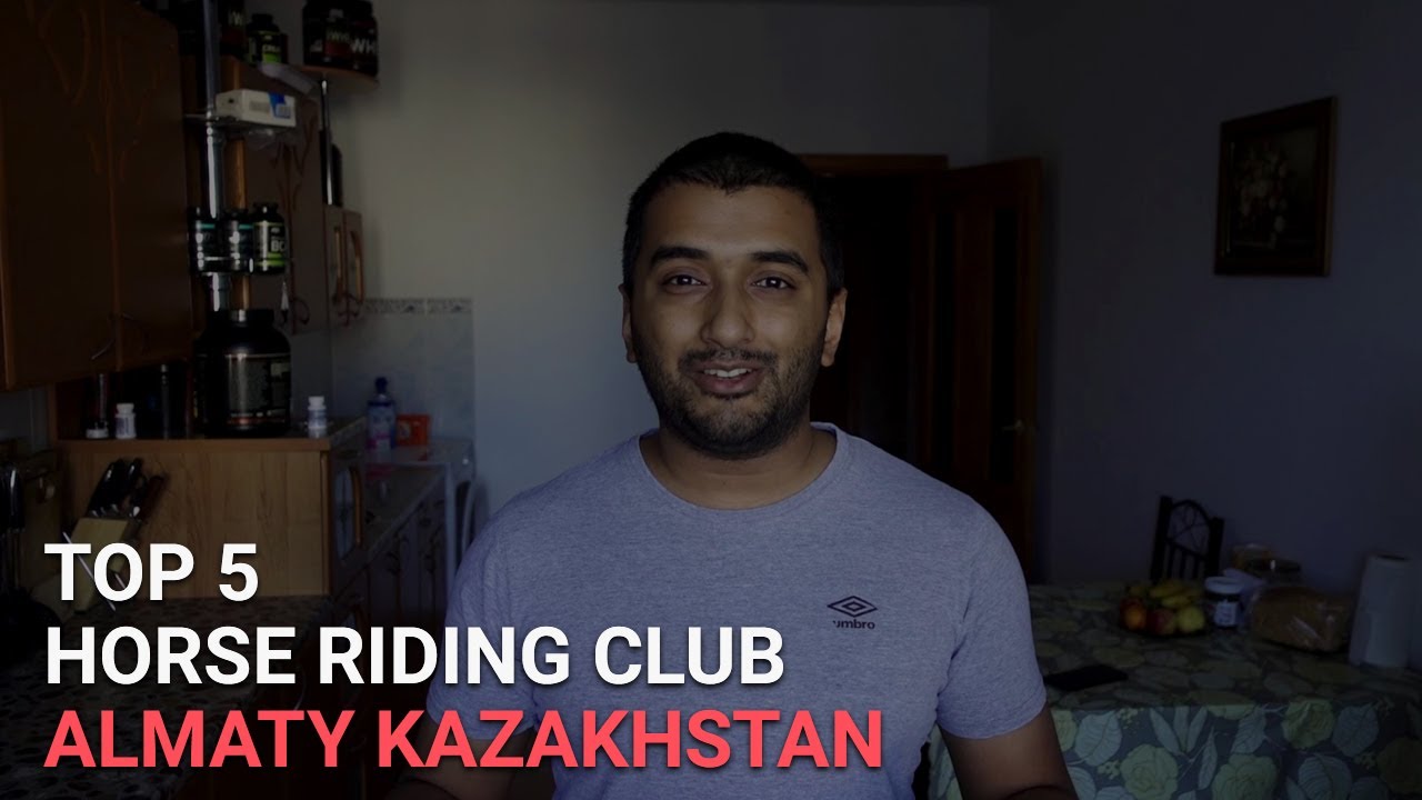 Horse Riding in Almaty - TOP 5 PLACES - YouTube