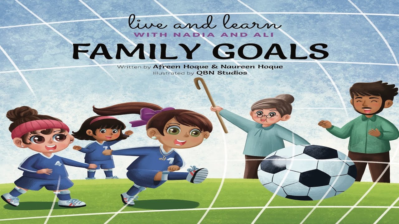 Family Goals by N & A Hoque : Children Kids Stories Read Along Audio ...