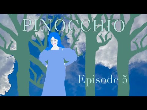 PINOCCHIO Episode 5