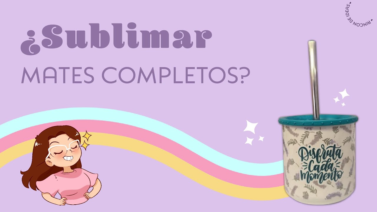 Como sublimar MATES COMPLETOS, toda la circunferencia: tutorial paso a ...