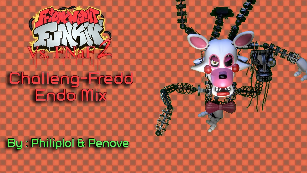 Challeng-Fredd: Endo Mix - Challeng-Edd but FNAF 2 - Friday Night ...