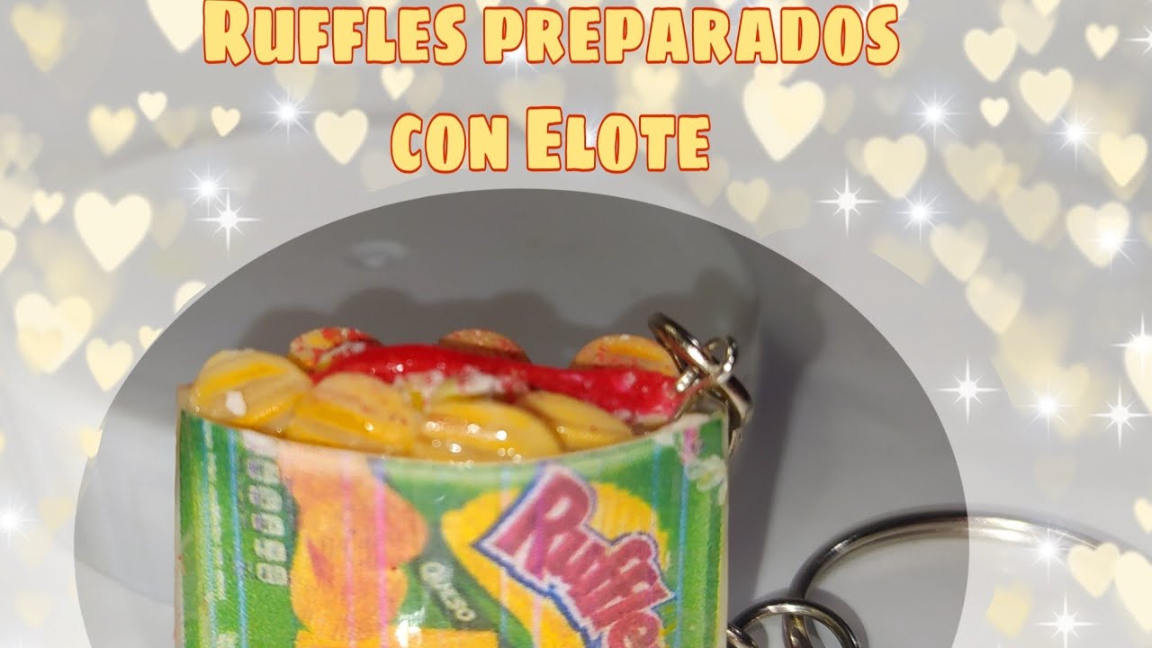 Ruffles preparados con Elote (porcelana fría) - YouTube