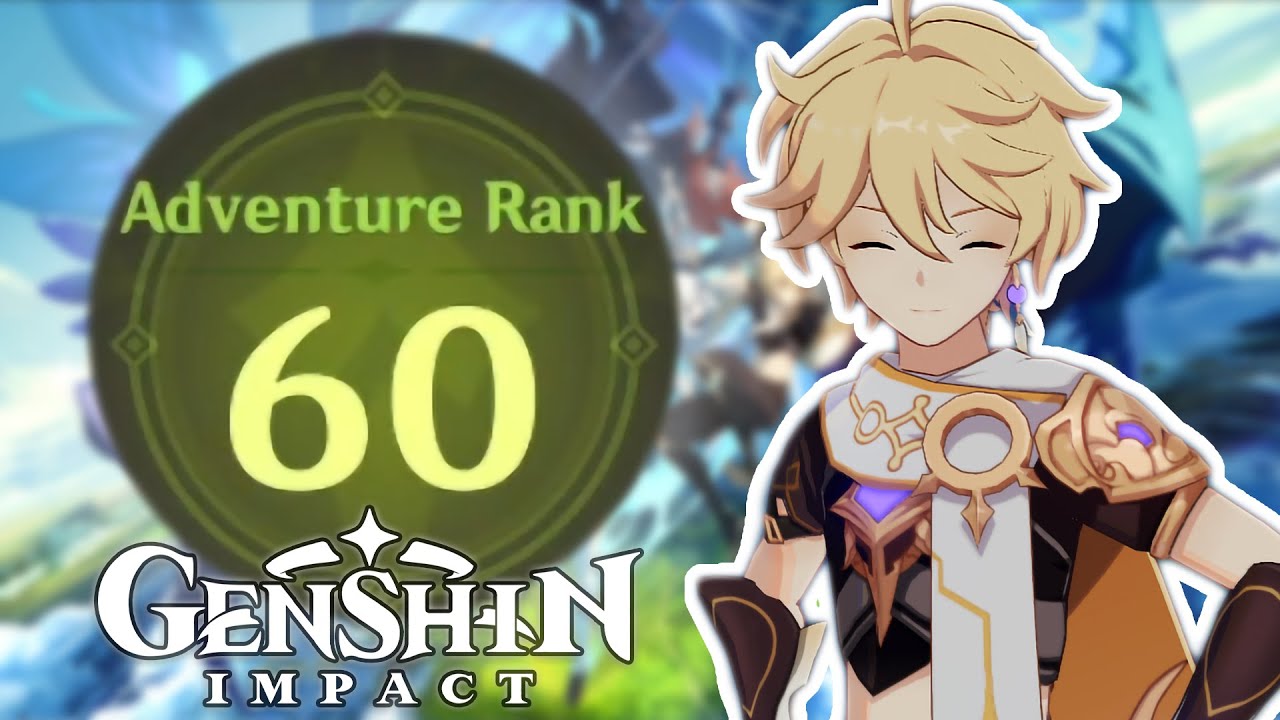 I reached Adventure Rank 60 in Genshin Impact... - YouTube
