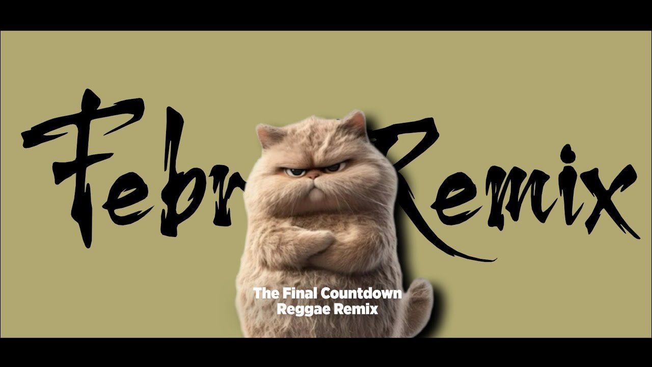 The Final Countdown [Reggae Remix 2025] Bootleg Febry Remix || Sound Tik tok Terbaru - YouTube