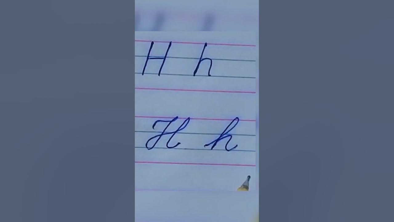 How to write, h in cursive writing, How to write h cursive handwriting ...