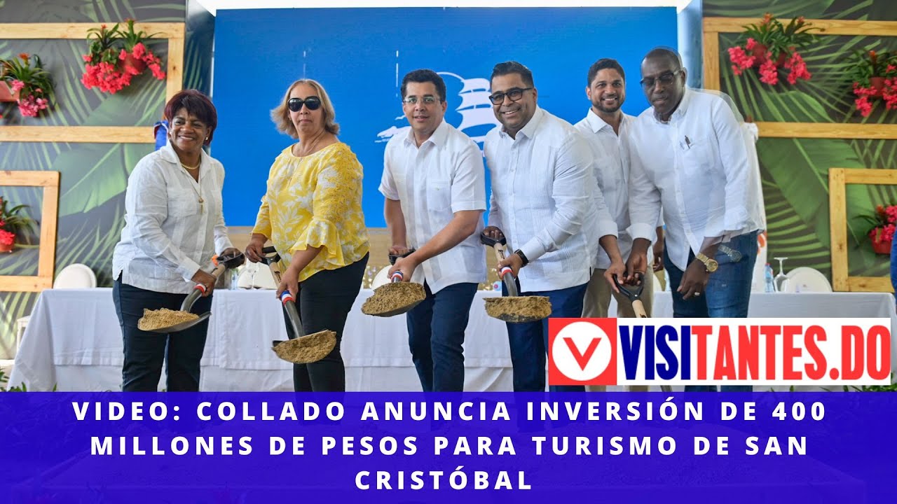 Video: Collado anuncia inversión de 400 millones de pesos para turismo ...