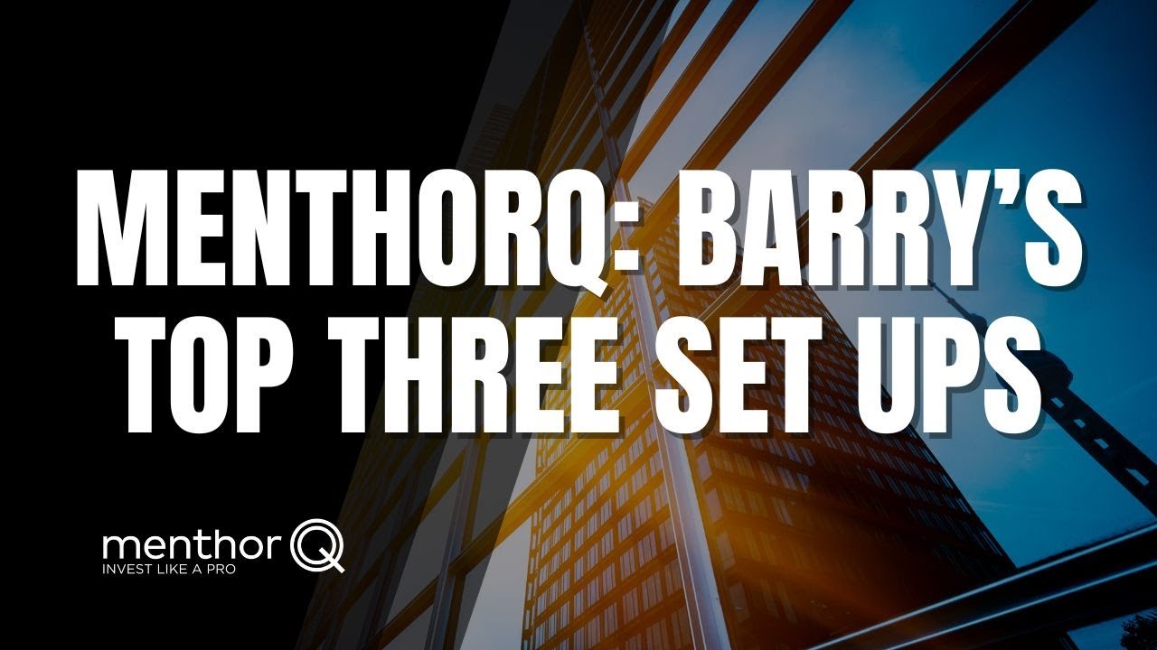 MenthorQ: Barry's Top three set ups - YouTube
