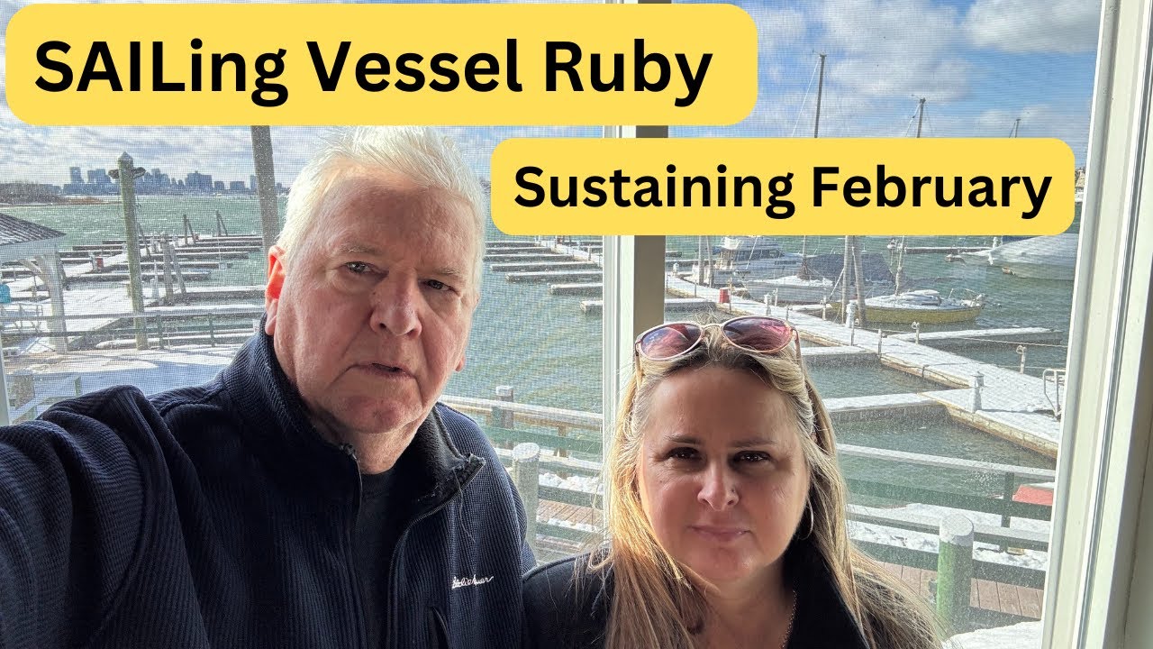 SAILing Vessel Ruby Sustaining February - YouTube