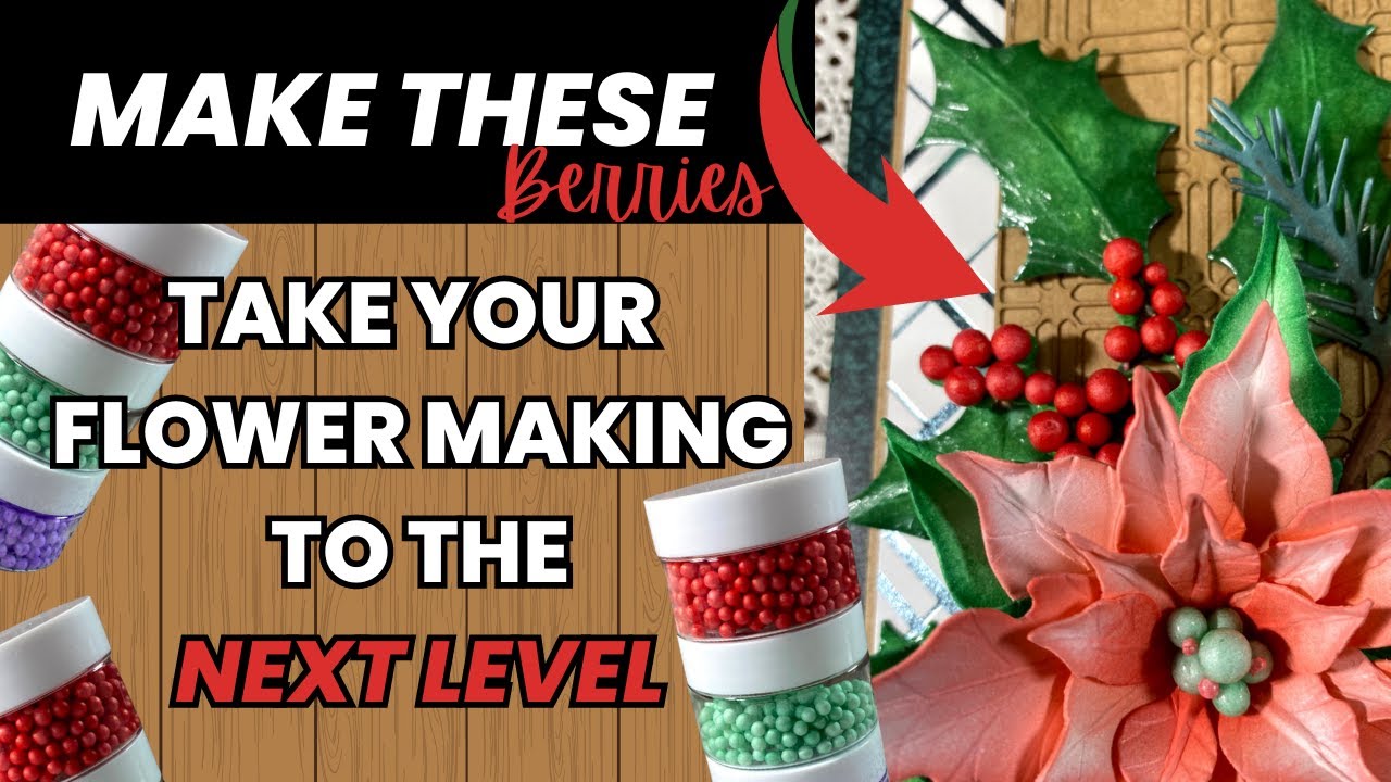 HOW TO Tutorial | Creating Your Own Berries | For Susan Tierney Cockburn's 3D Flowers & Foliage ...