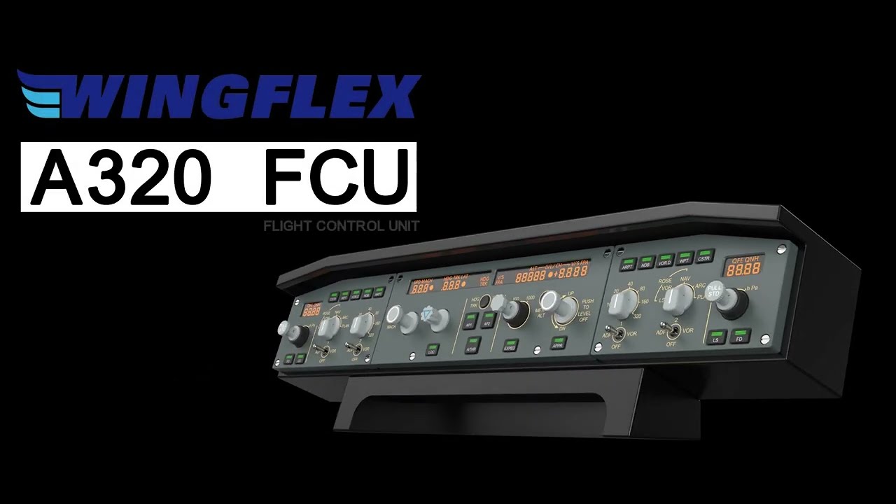 WINGFLEX A320 FCU Redefines Flight Simulation! - YouTube