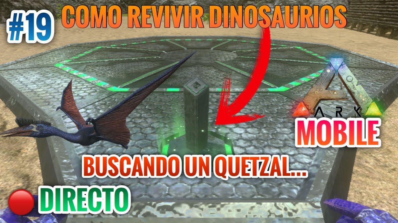 🔴 REVIVAL PLATFORM! TAMING QUETZAL!! ARK MOBILE SINGLE PLAYER #19 - YouTube