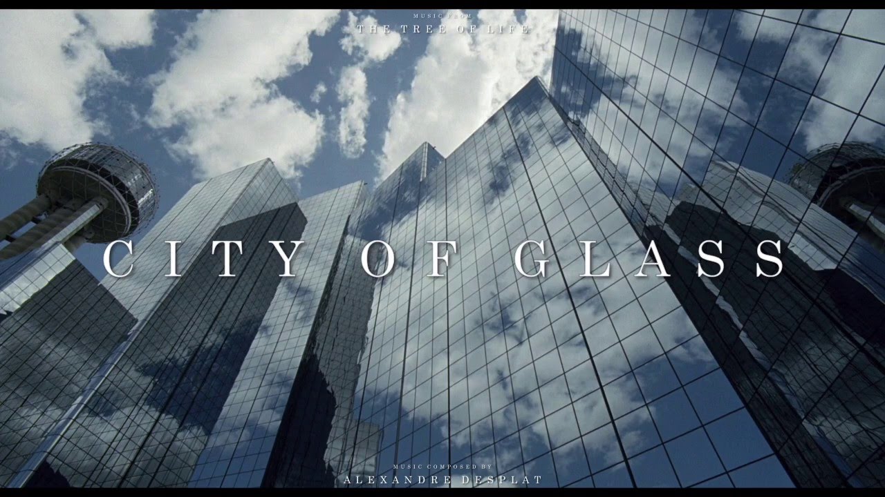"The Tree of Life" Soundtrack - City of Glass - YouTube