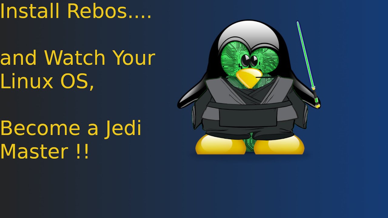 Install Rebos and Watch Your Linux OS Become a Jedi Master! - YouTube
