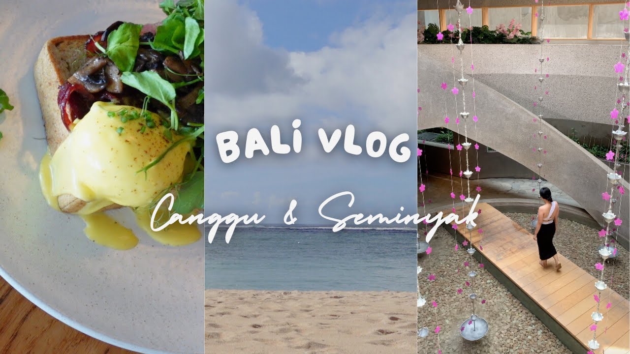Bali Vlog 🏝️ 🌊 Cafes in Canggu, Seminyak, 32Do, Komeda Coffee, etc ...
