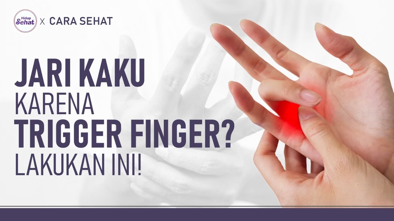 Jari Kaku Tiba-Tiba, Ini Cara Mengatasi Trigger Finger | Hidup Sehat ...