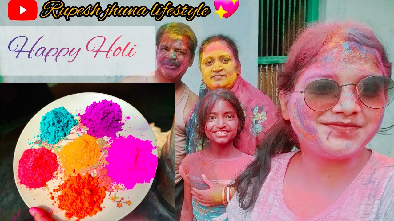 Happy Holi 🥳//rupesh jhuna lifestyle 💖🥰 - YouTube