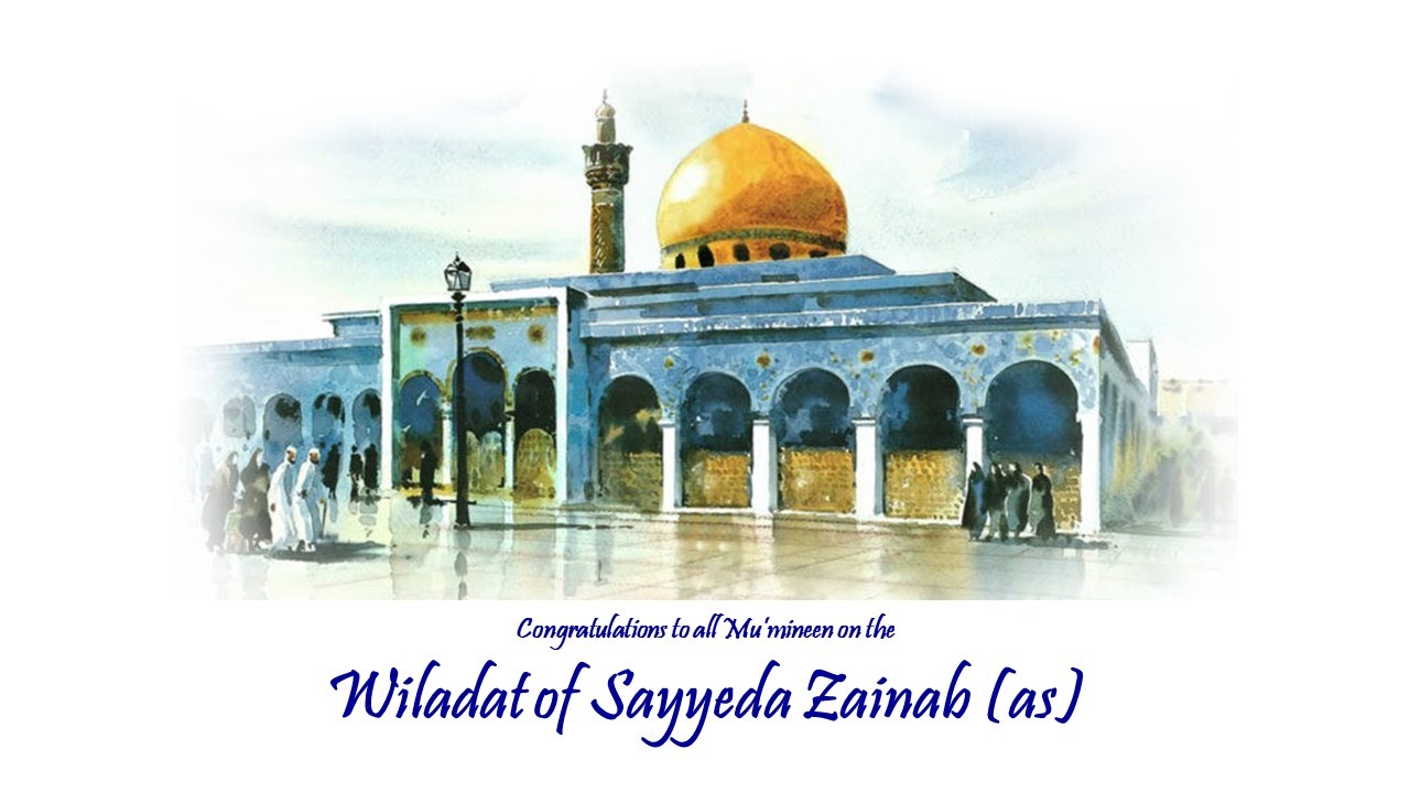 Wiladat of Sayyida Zainab (A.S) 2025 - YouTube