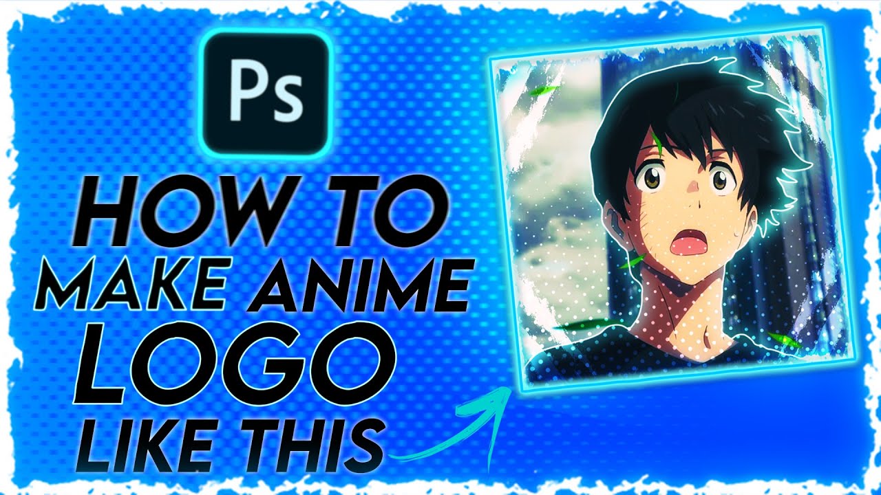How To Make Anime Logo In Photoshop | Photoshop Logo Tutorial | # ...