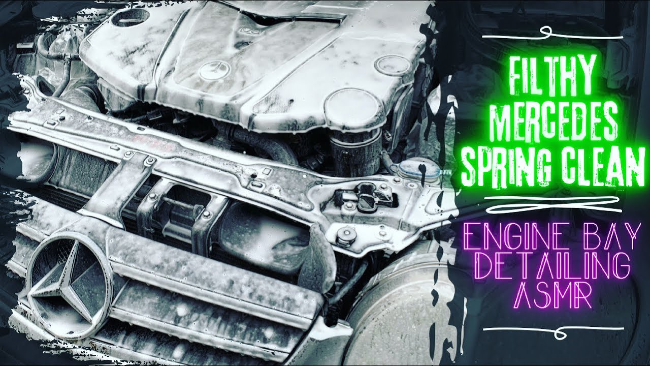 Filthy Mercedes CLK V6 Dirty Engine Bay Spring Car Cleaning | ASMR ...