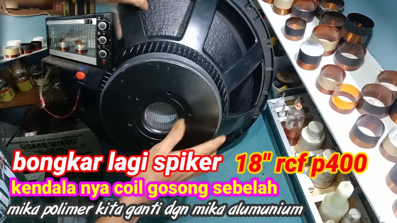 CARA_ BUKA SPIKER YG MASIH ORISINIL! SPIKER RCF P400 18 INC.KENDALA ...