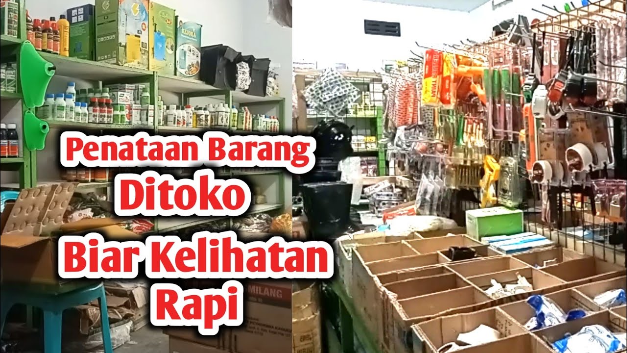 Menata Barang Di Toko Biar kelihatan rapi cara awal memulai usaha di ...