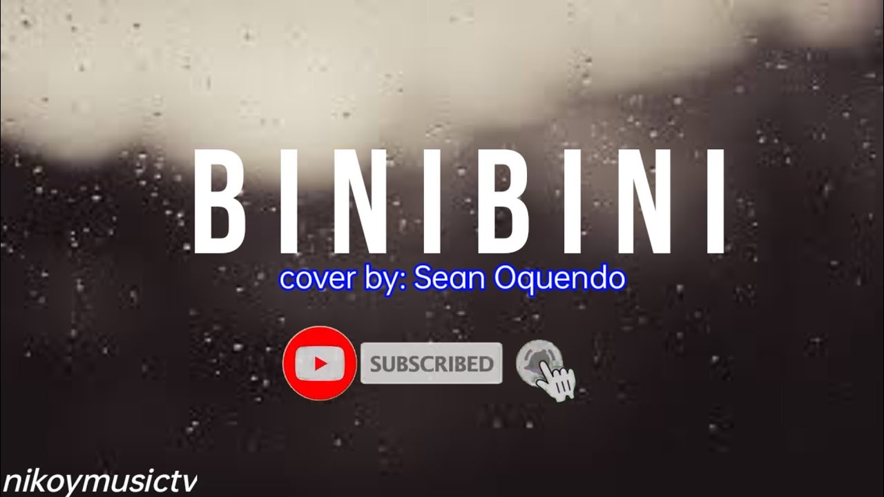 Binibini | Lyrics | cover by: Sean Oquendo - YouTube