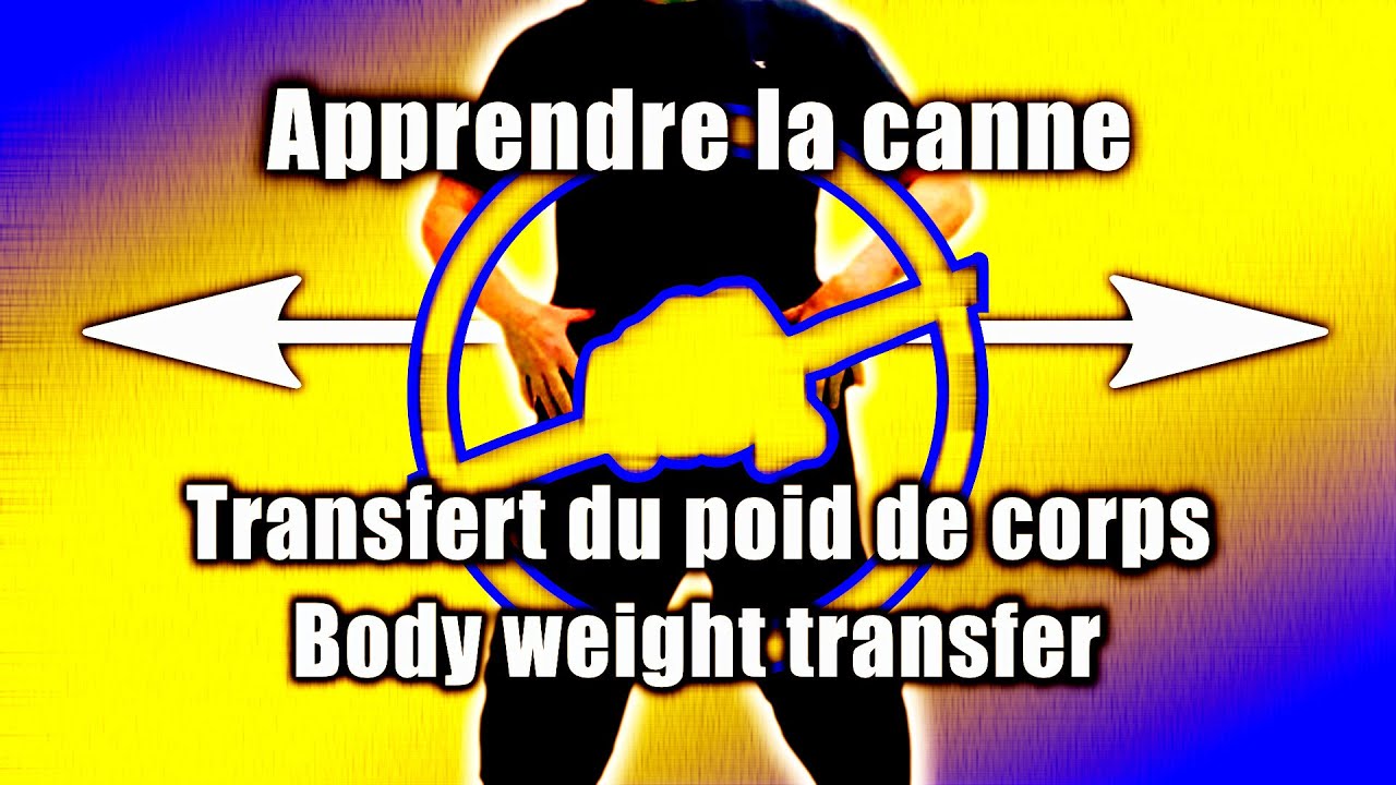 Apprendre la canne -Transfert de poids de corps- Body Weight Transfer ...