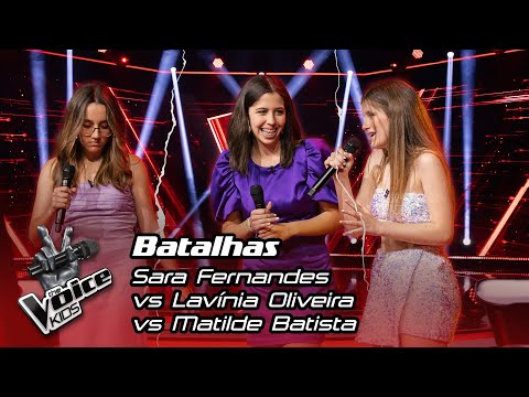 Sara Fernandes vs Lavínia Oliveira vs Matilde Batista | Batalha | The Voice Kids Portugal