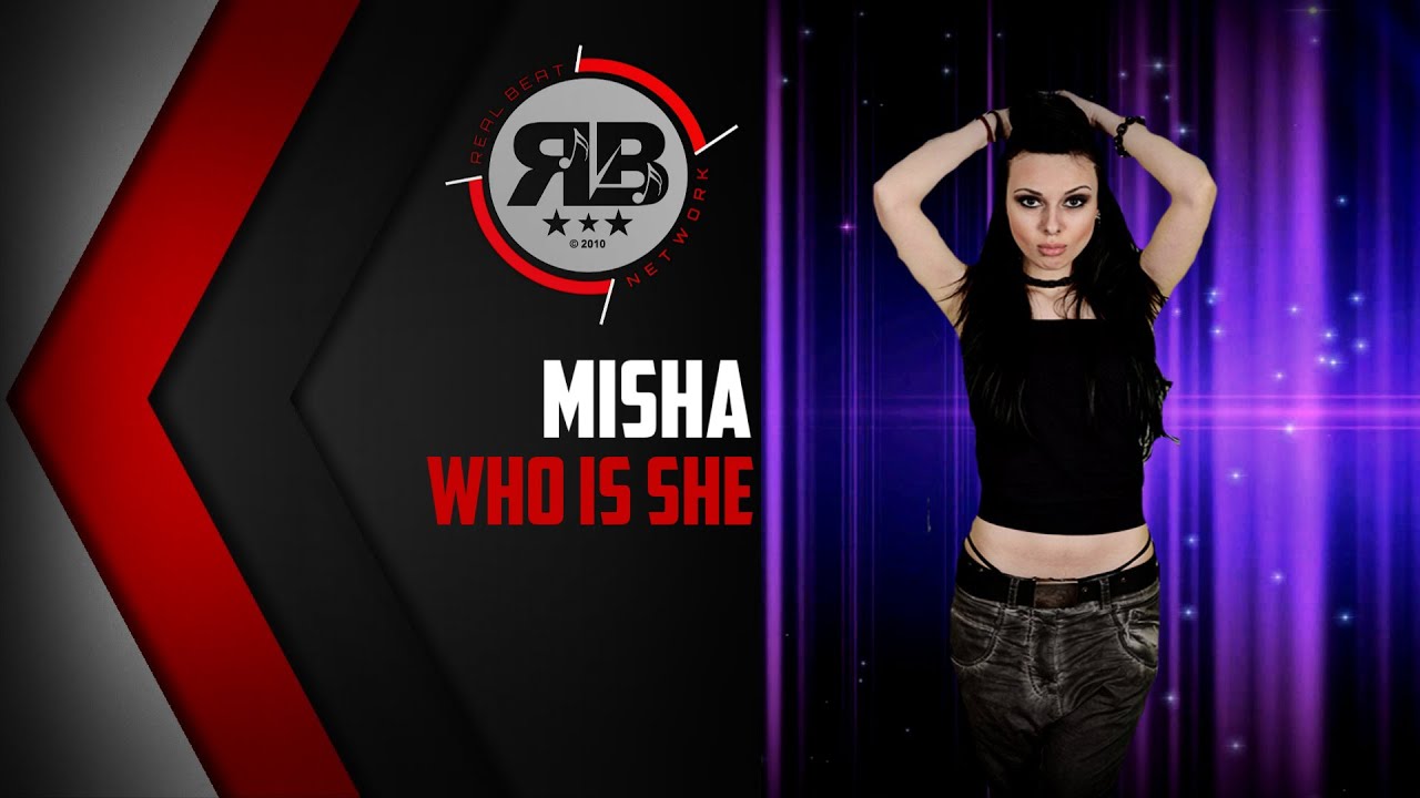 MISHA - WHO IS SHE? [LYRIC HD VIDEO 2017] - YouTube
