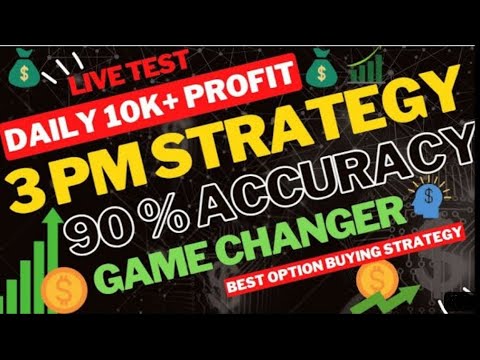 💸💸3 PM Strategy | Intraday Option Buying Strategy for Nifty and ...
