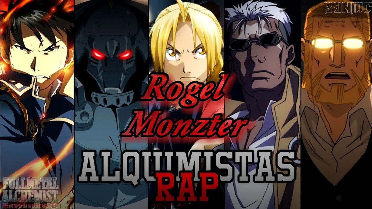 FULL METAL ALCHEMIST RAP (video oficial) |ROGEL MONZTER| (prodby_sebas ...