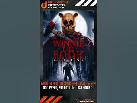 MICRO MEDIA REVIEW: Winne The Pooh: Blood and Honey, 2023 - ★★★ - YouTube