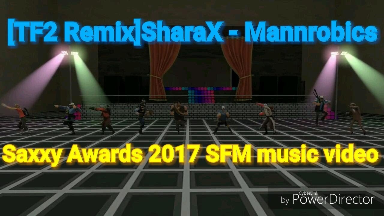 [TF2 Remix]SharaX - Mannrobics(Saxxy Awards 2017:Extended)[SFM Music video] - YouTube