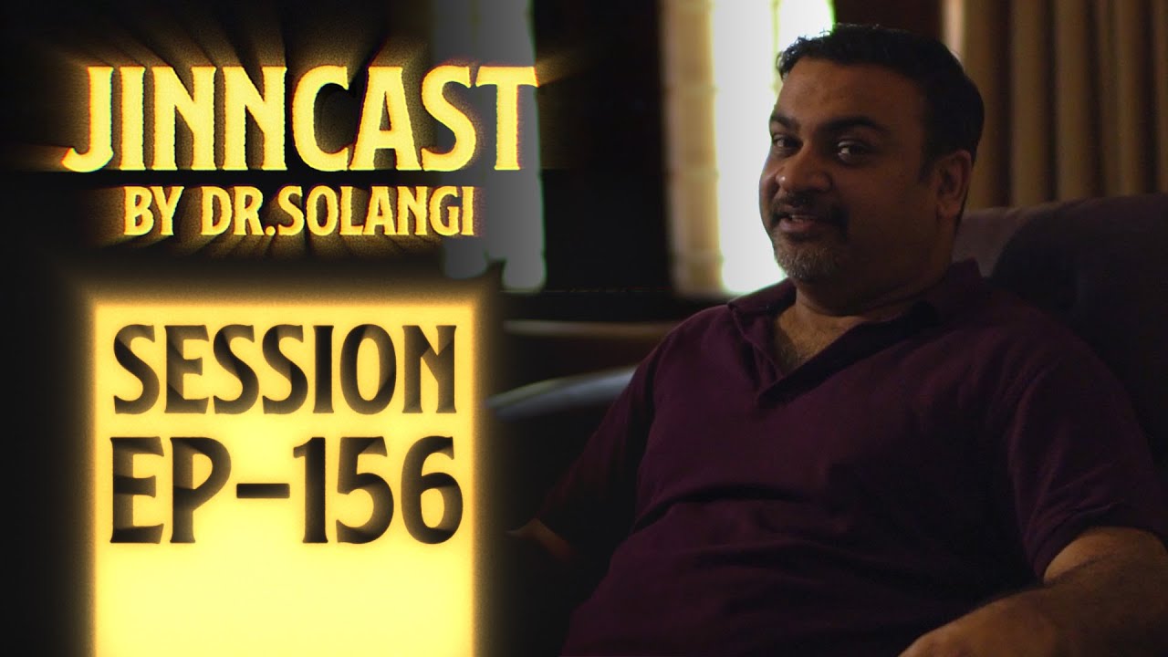 Jinn-Cast Session 156 - YouTube