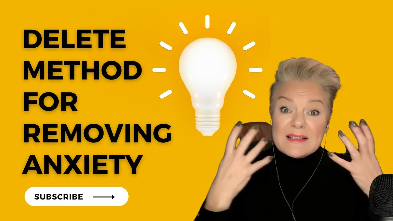How to remove anxiety fast (with the DELETE Method) - YouTube